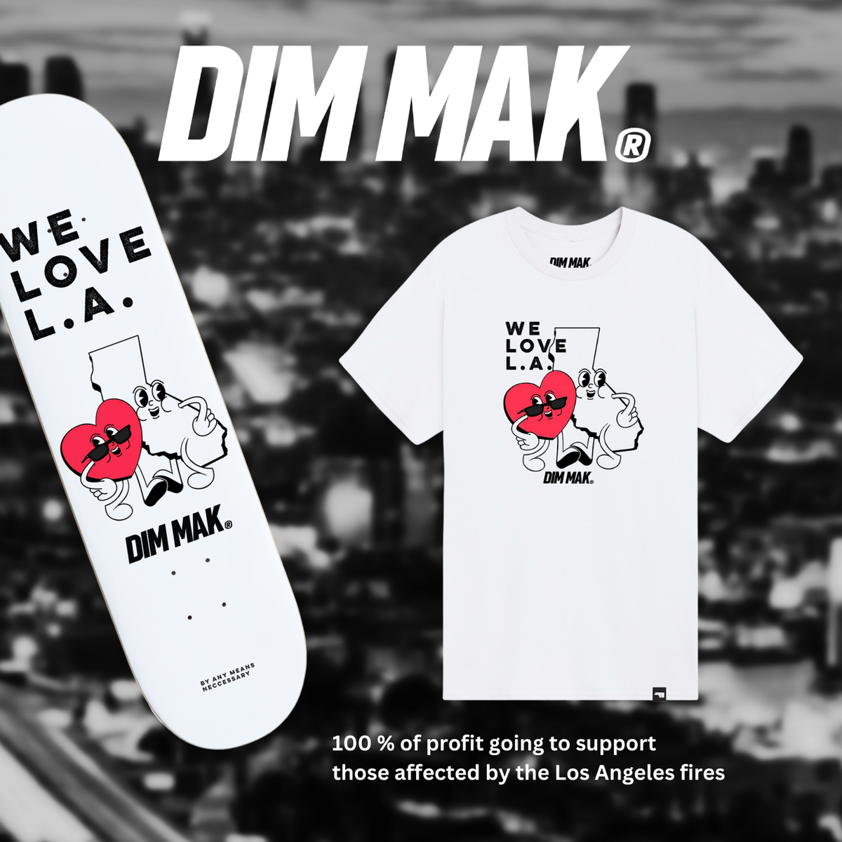 We Love LA – DIM MAK COLLECTION